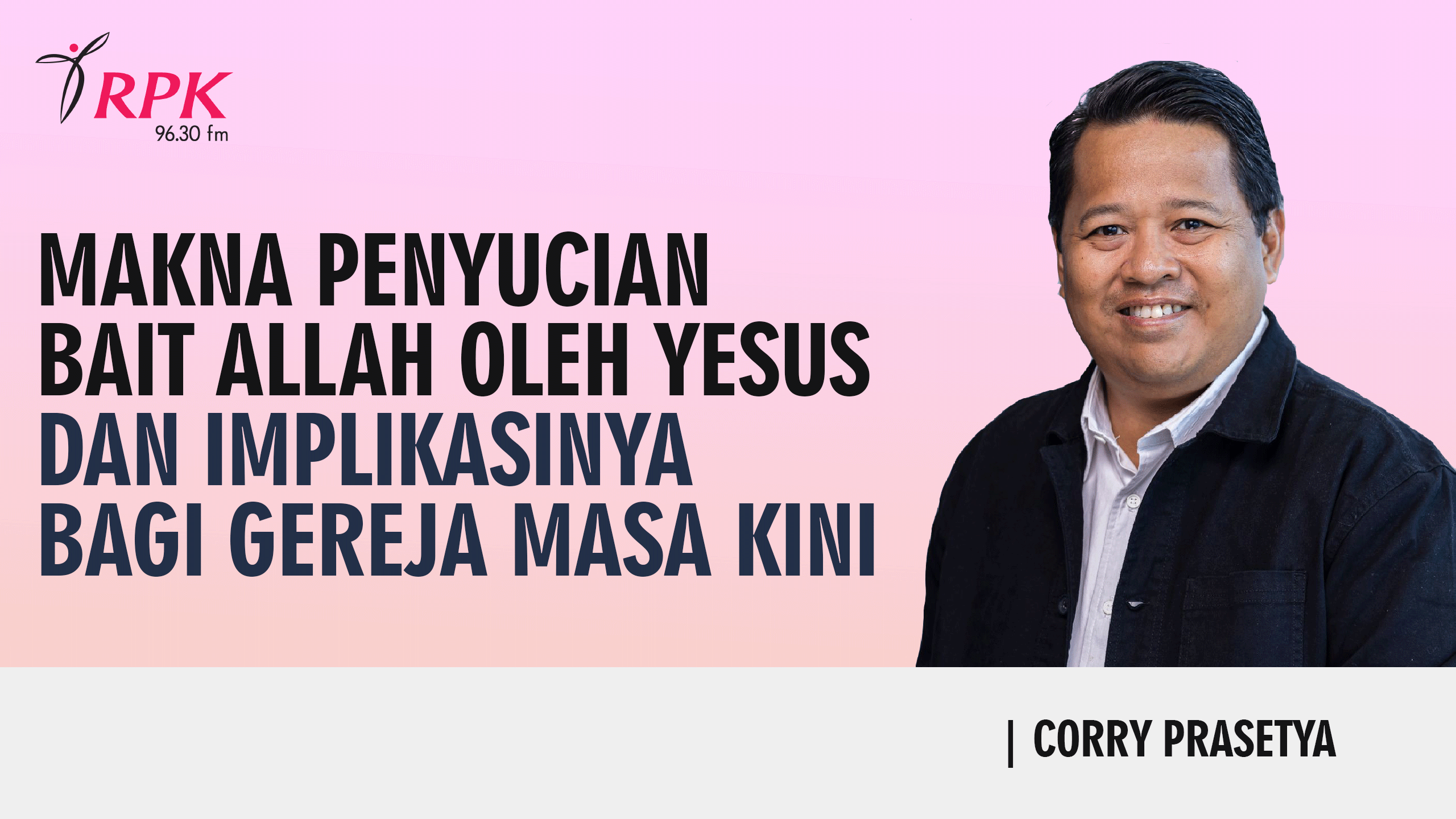 Makna Penyucian Bait Allah oleh Yesus dan Implikasinya bagi Gereja Masa ...